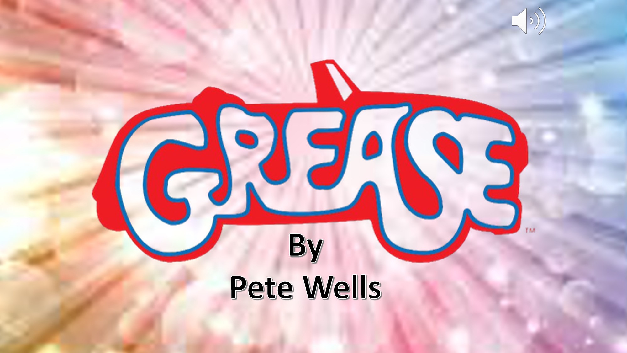Grease the Musical – The Pete Wells Sensory Stories Podcast